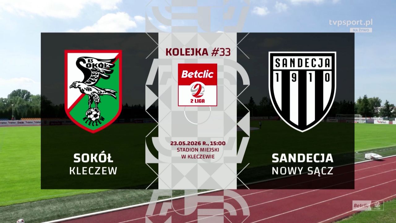Sokół Kleczew – Sandecja Nowy Sącz 2:5. Betclic 2 Liga, 33. kolejka ...