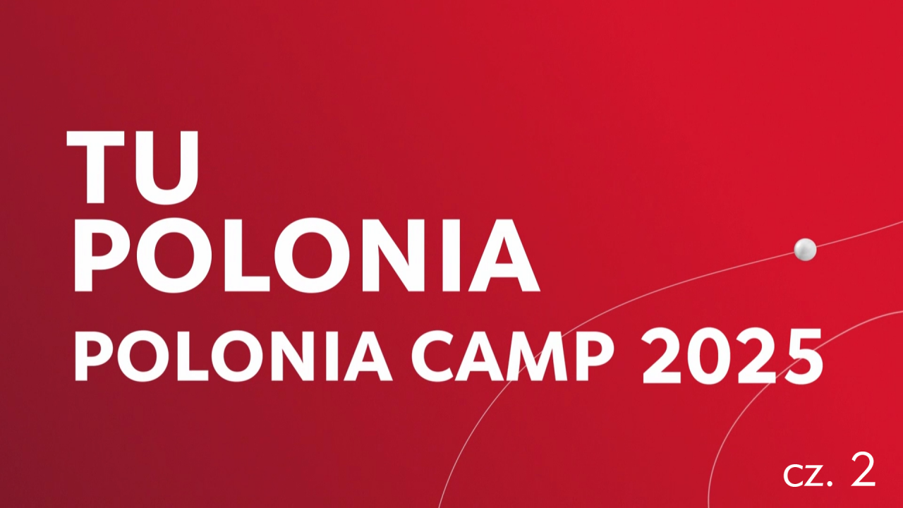 TU POLONIA - Polonia Camp 2025 | 2